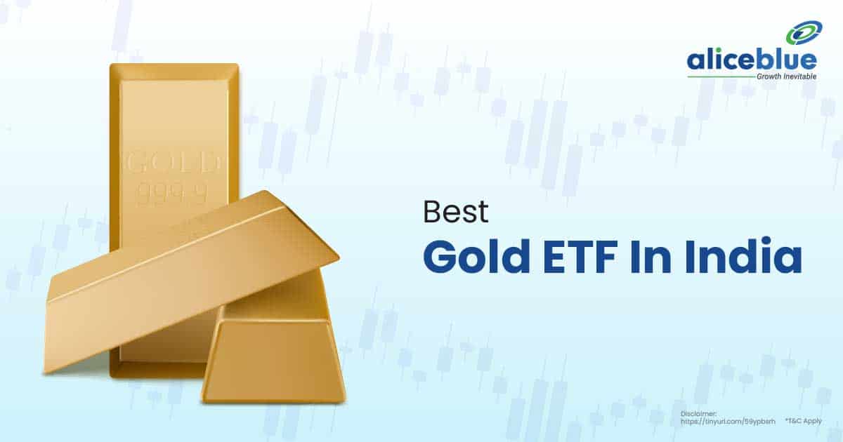 Best Gold ETF In India - Gold ETF