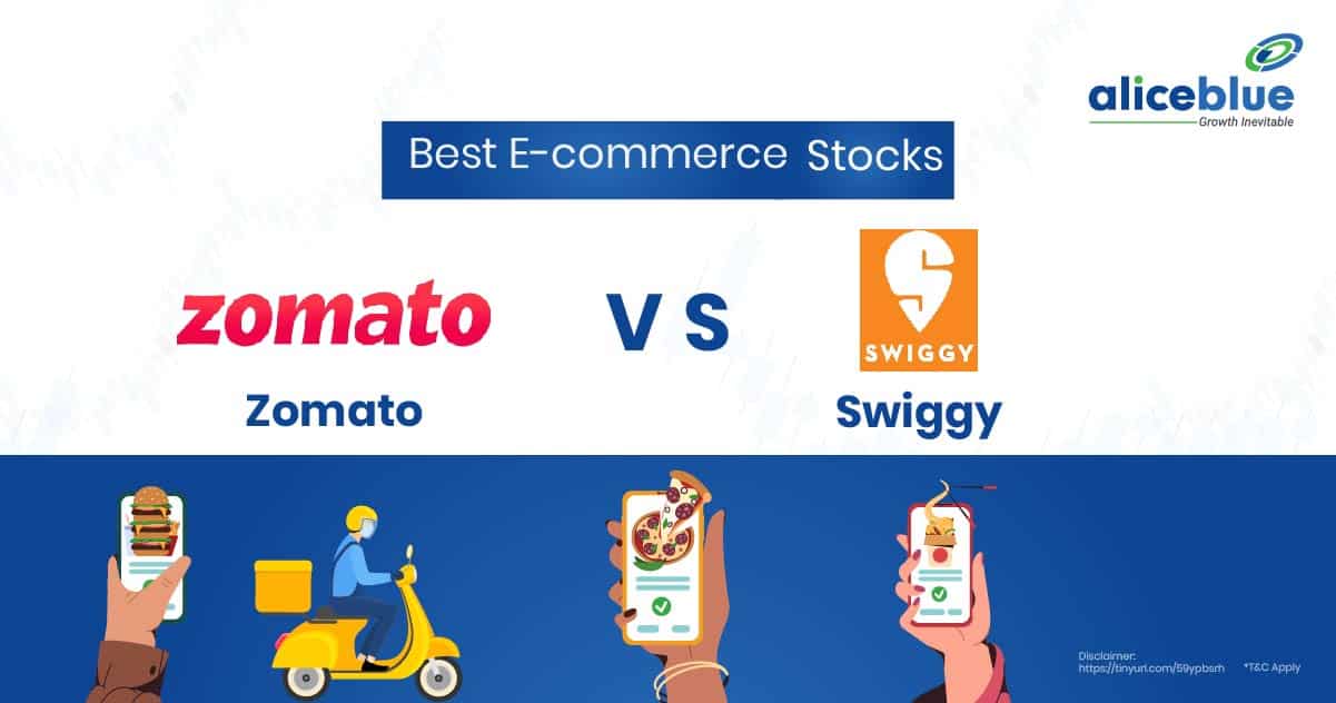 Best E-commerce Stocks - Zomato vs Swiggy Best E-commerce Stocks - Zomato vs Swiggy